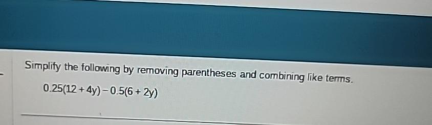 Solved Simplify the following by removing parentheses and | Chegg.com