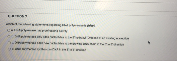 Solved QUESTION 7 Which of the following statements | Chegg.com