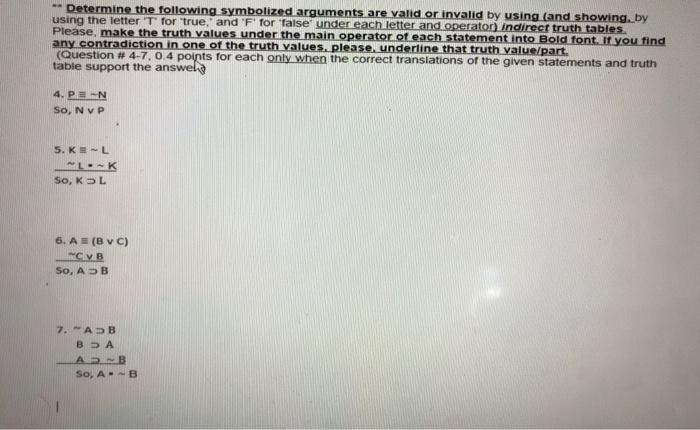 Solved Determine the following symbolized arguments are | Chegg.com