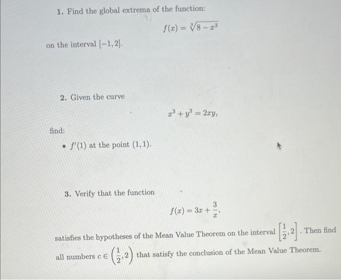 Solved 1. Find the global extrema of the function: | Chegg.com