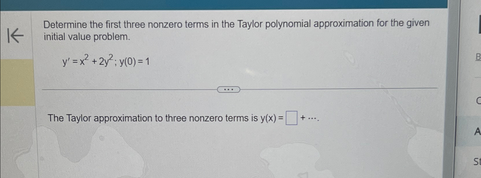 Solved Determine the first three nonzero terms in the Taylor | Chegg.com