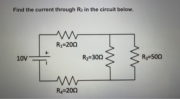 Solved Find the current through R2 in the circuit below. | Chegg.com