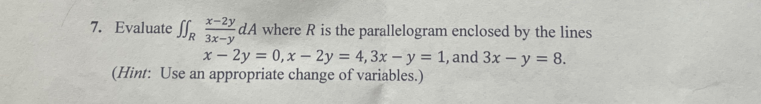 Solved Evaluate ∬Rx-2y3x-ydA ﻿where R ﻿is the parallelogram | Chegg.com