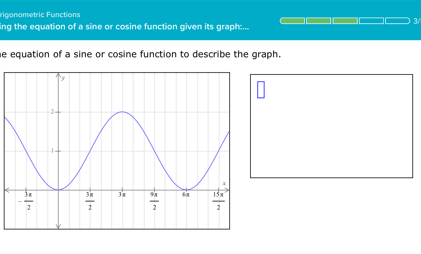 Solved rigonometric Functionsing the equation of a sine or | Chegg.com