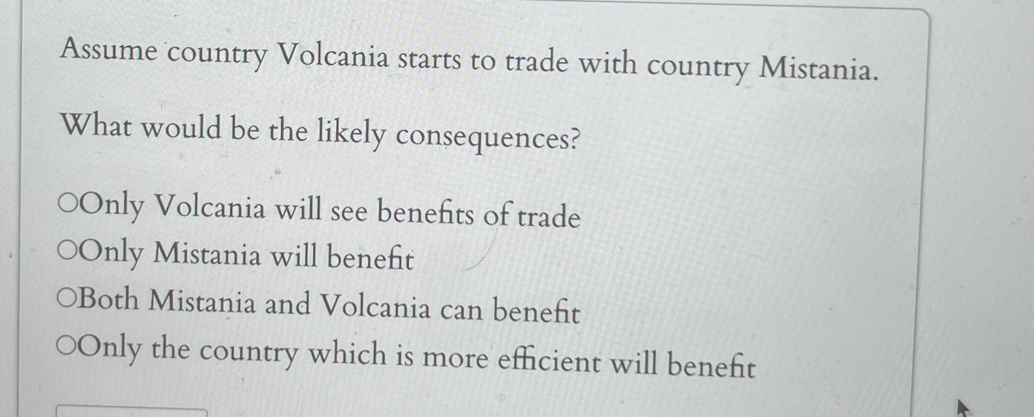 Solved Assume country Volcania starts to trade with country | Chegg.com Solved Assume country Volcania starts to trade with country | Chegg.com