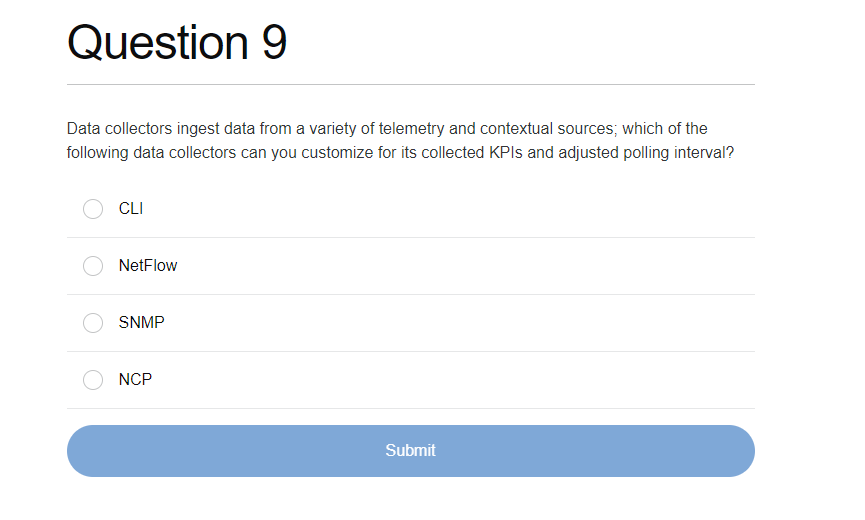 Solved Question 9Data collectors ingest data from a variety | Chegg.com