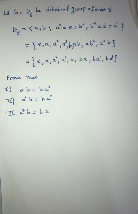 Solved Let G = Do be dihedral group of order 8 De= | Chegg.com