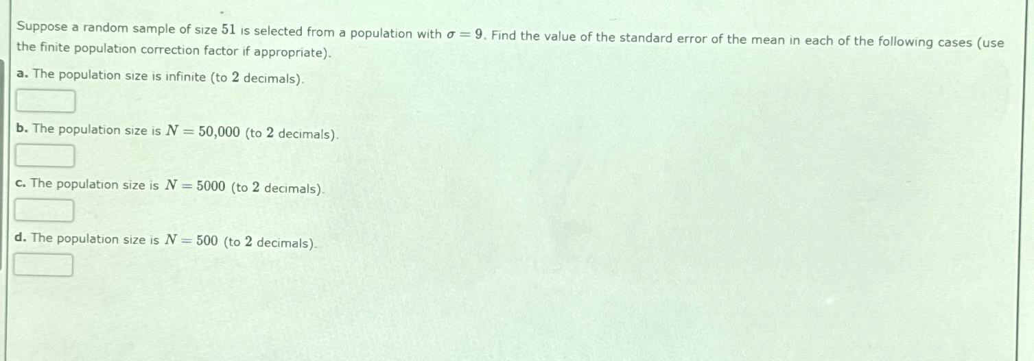 Solved Suppose a random sample of size 51 ﻿is selected from | Chegg.com