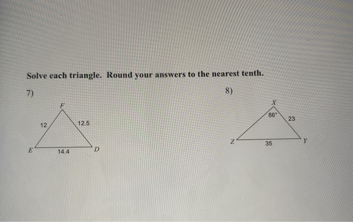 Solved Solve each triangle. Round your answers to the | Chegg.com