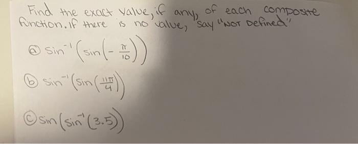 Solved Find the exact value, if any, of each composite | Chegg.com