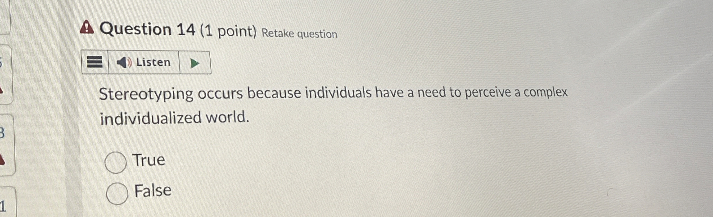 Solved Question 14 (1 ﻿point) ﻿Retake questionStereotyping | Chegg.com