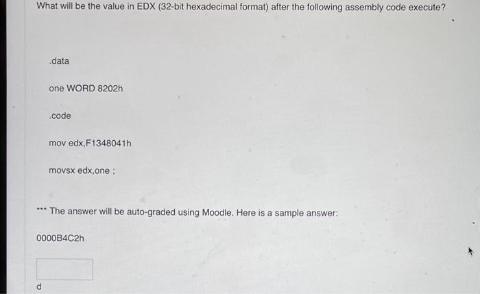 Solved What will be the value in EDX (32-bit hexadecimal | Chegg.com