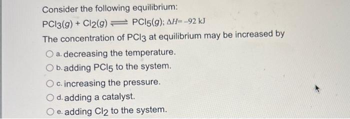 Solved Consider the following equilibrium: | Chegg.com