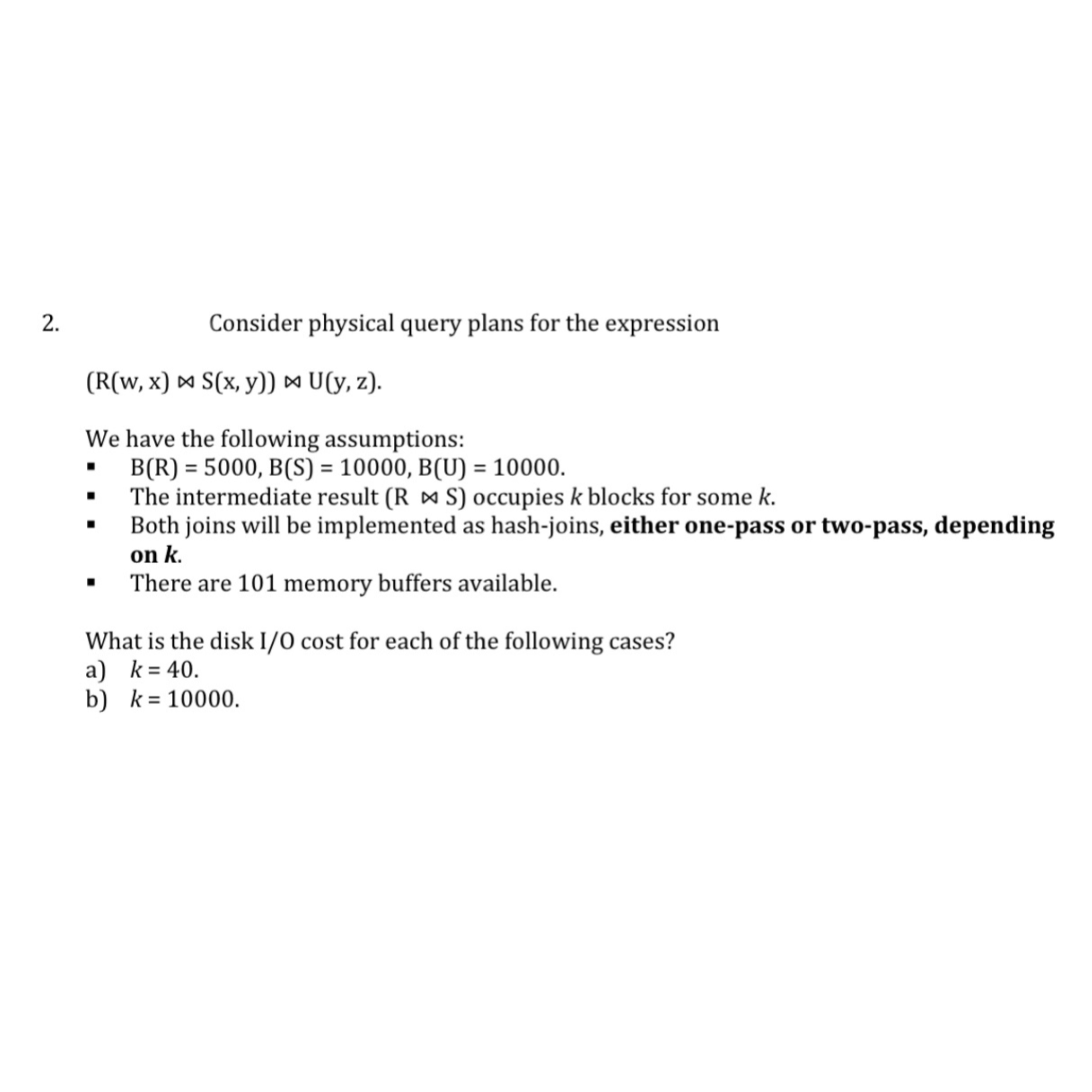 Consider physical query plans for the | Chegg.com