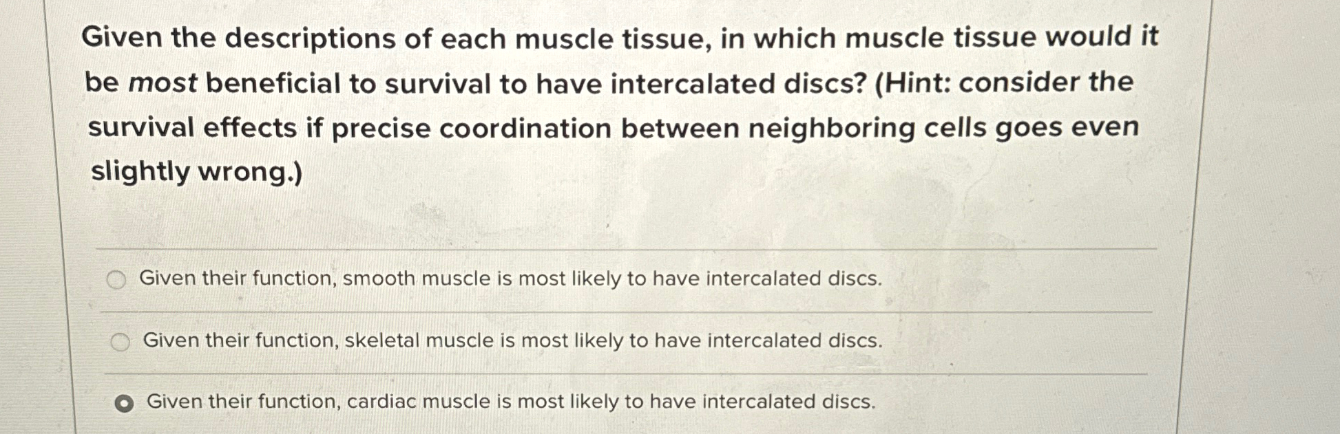 Solved Given the descriptions of each muscle tissue, in | Chegg.com