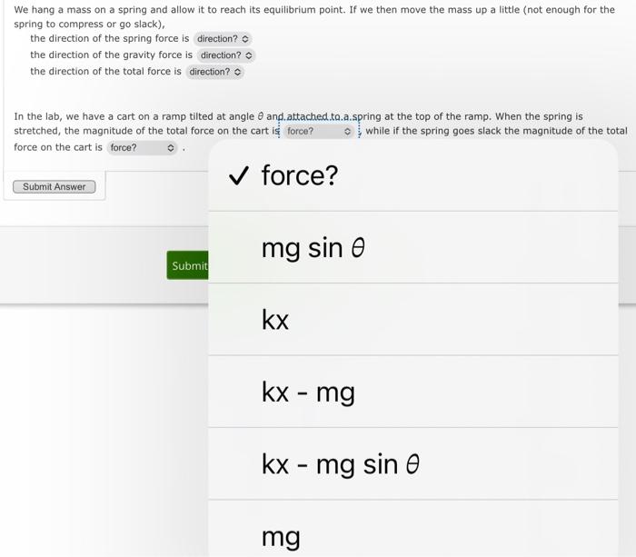 Solved We hang a mass on a spring and allow it to reach its | Chegg.com