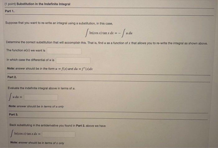 Solved (1 point) Substitution in the Indefinite Integral | Chegg.com