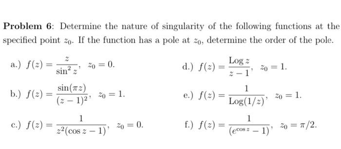 Solved Problem 6: Determine the nature of singularity of the | Chegg.com Solved Problem 6: Determine the nature of singularity of the | Chegg.com