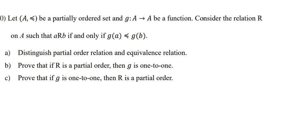 Solved 0 ﻿Let (A,≼) ﻿be a partially ordered set and g:A→A | Chegg.com