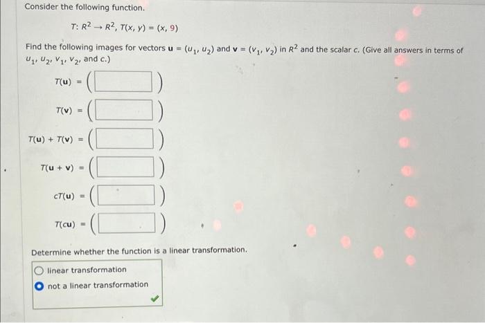 Solved Consider the following function. T:R2→R2,T(x,y)=(x,9) | Chegg.com