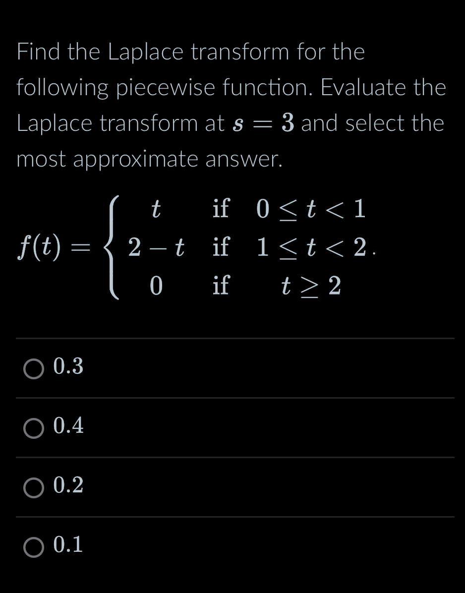 Solved Find the Laplace transform for the following | Chegg.com