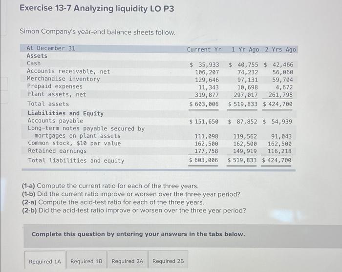 Solved Exercise 13-7 Analyzing liquidity LO P3 Simon | Chegg.com