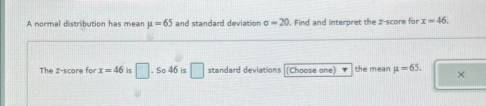 Solved A normal distribution has mean μ=65 ﻿and standard | Chegg.com