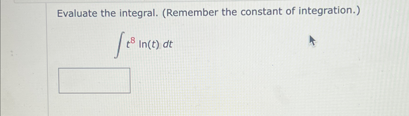 Solved Evaluate the integral. (Remember the constant of | Chegg.com