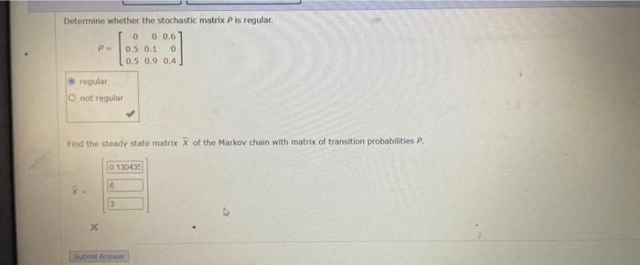 Solved Determine Whether The Stochastic Matrix P Is Regular