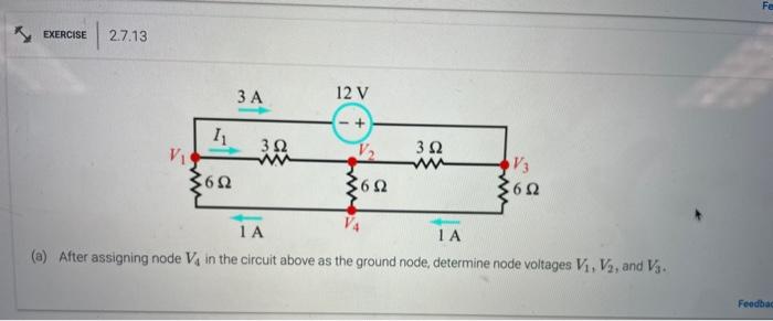 Solved (a) After assigning node V4 in the circuit above as | Chegg.com Solved (a) After assigning node V4 in the circuit above as | Chegg.com