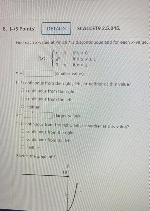 Solved 8. (-/5 Points] DETAILS SCALCET9 2.5.045. Find each | Chegg.com