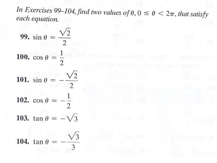 Solved In Exercises 99-104, find two values of θ,0≤θ