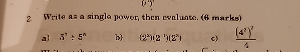 Solved Write as a single power, then evaluate. ( 6 | Chegg.com