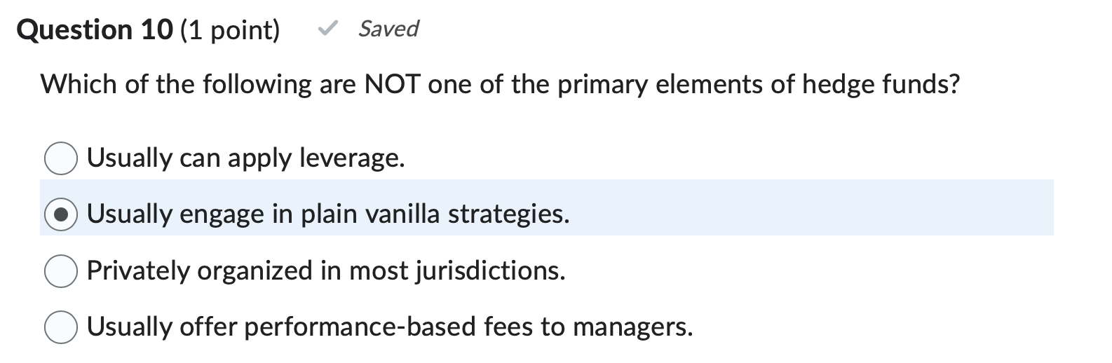 Solved Question 10 (1 ﻿point) ﻿SavedWhich of the following | Chegg.com
