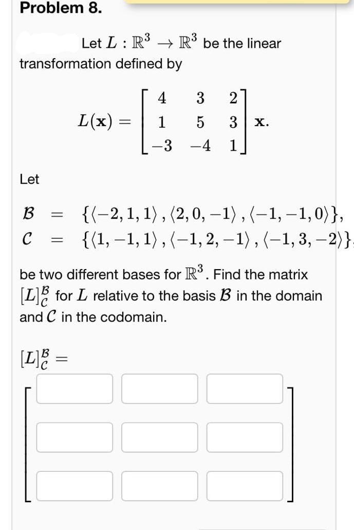 Solved Let L:R3→R3 be the linear transformation defined by | Chegg.com