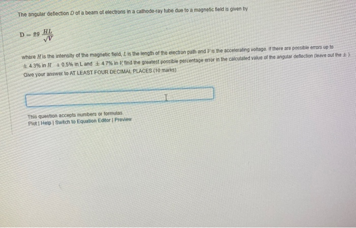 Solved The angular deflection D of a beam of electrons in a | Chegg.com