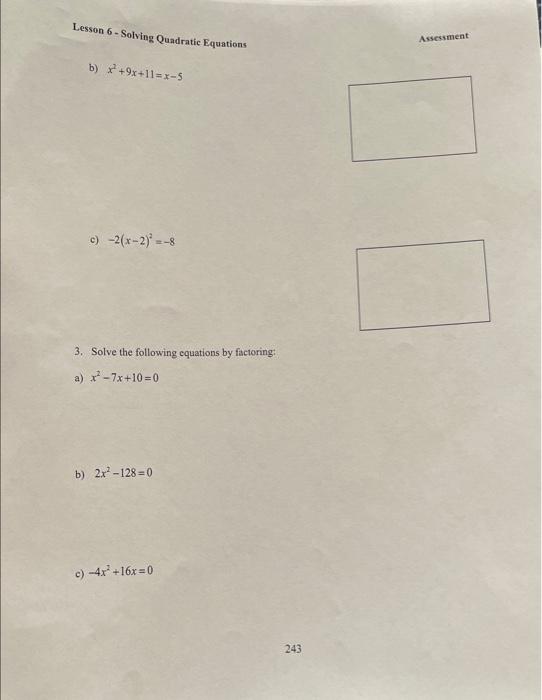 Solved Lesson 6 - Solving Quadratic Equations Assessment b) | Chegg.com