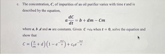 Solved c. The concentration, C, of impurities of an oil | Chegg.com