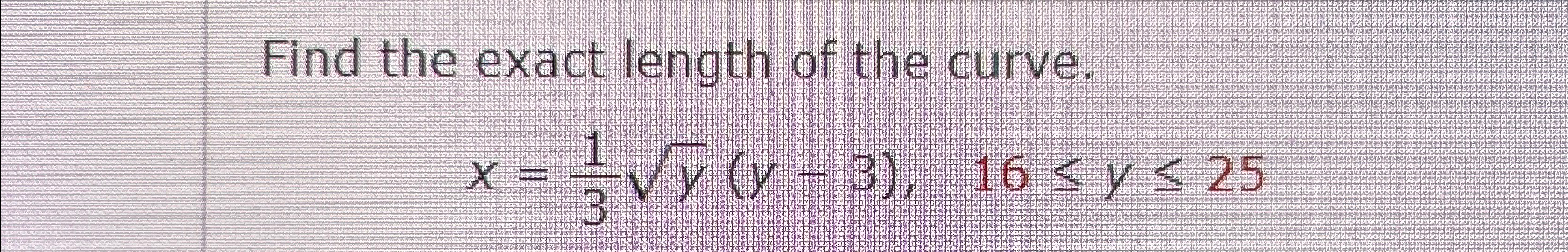 Solved Find the exact length of the | Chegg.com