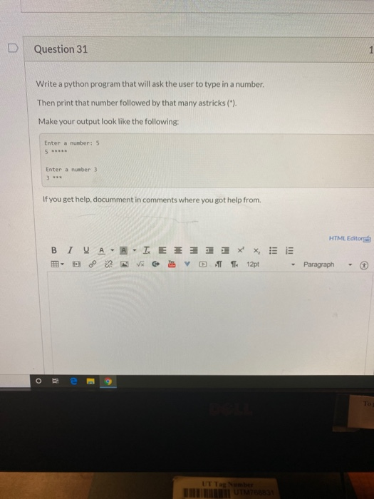 Solved Question 31 Write a python program that will ask the | Chegg.com