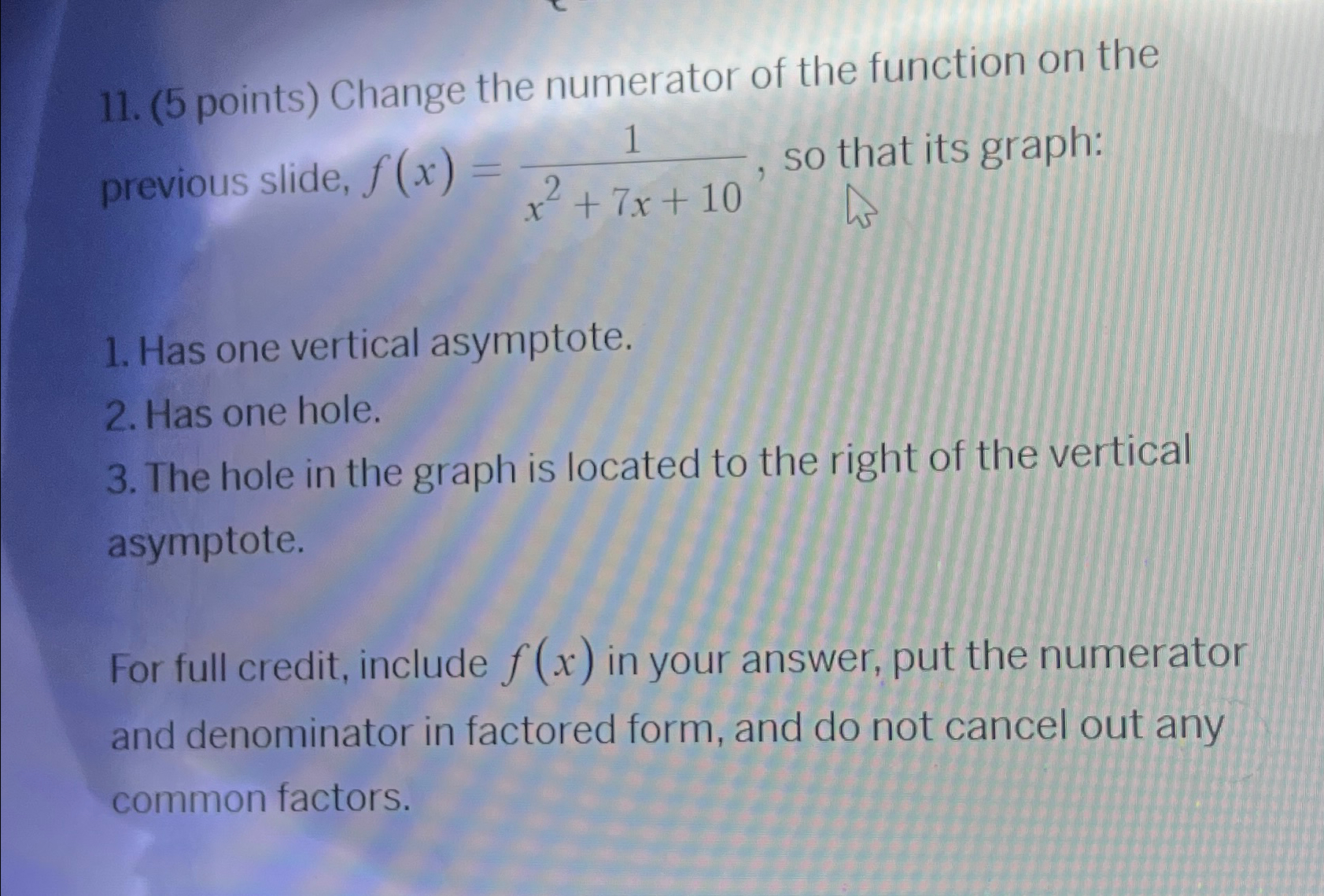 Solved (5 ﻿points) ﻿Change the numerator of the function on | Chegg.com