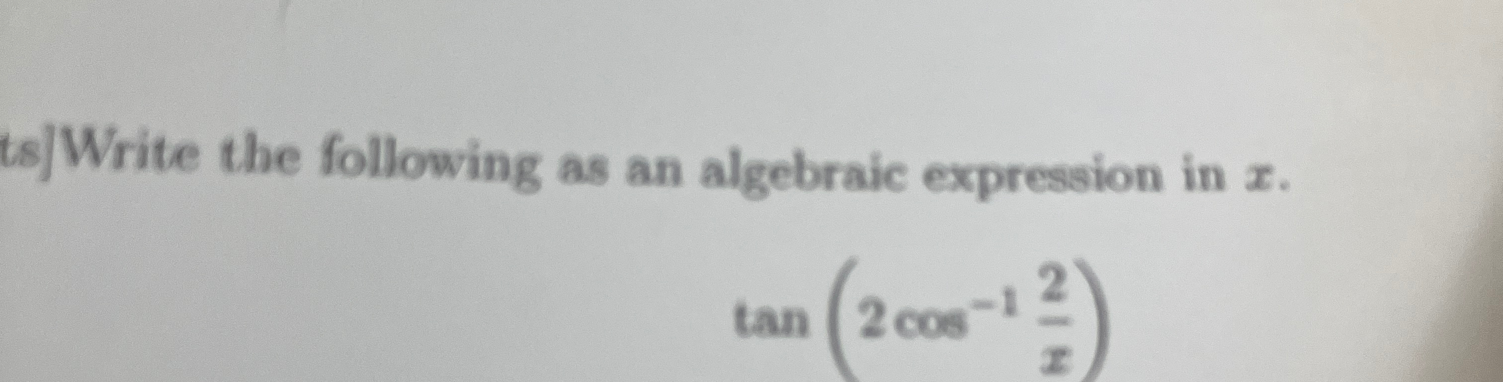 Solved ts] ﻿Write the following as an algebraic expression | Chegg.com