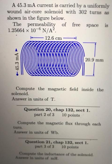 [Solved]: A \( 45.3 \mathrm{~mA} \) current is carried by a