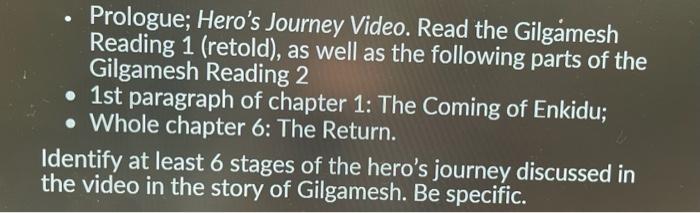 Prologue; Hero's Journey Video. Read the Gilgamesh | Chegg.com