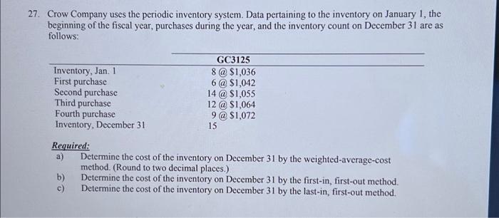 Solved 27. Crow Company uses the periodic inventory system. | Chegg.com