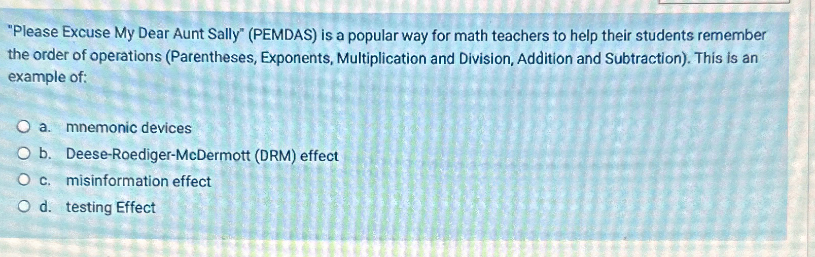 Solved "Please Excuse My Dear Aunt Sally" (PEMDAS) ﻿is a | Chegg.com