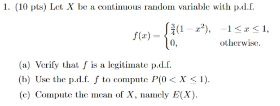 Solved (10pts) ﻿Let x ﻿be a continuous random variable with | Chegg.com