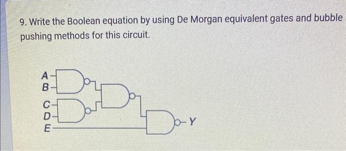 Solved 9. Write the Boolean equation by using De Morgan | Chegg.com