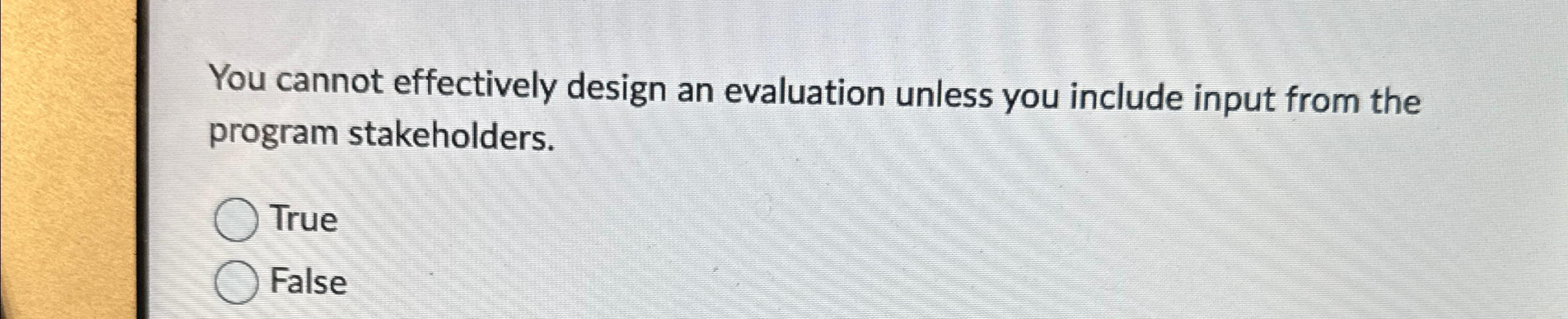 Solved You cannot effectively design an evaluation unless | Chegg.com
