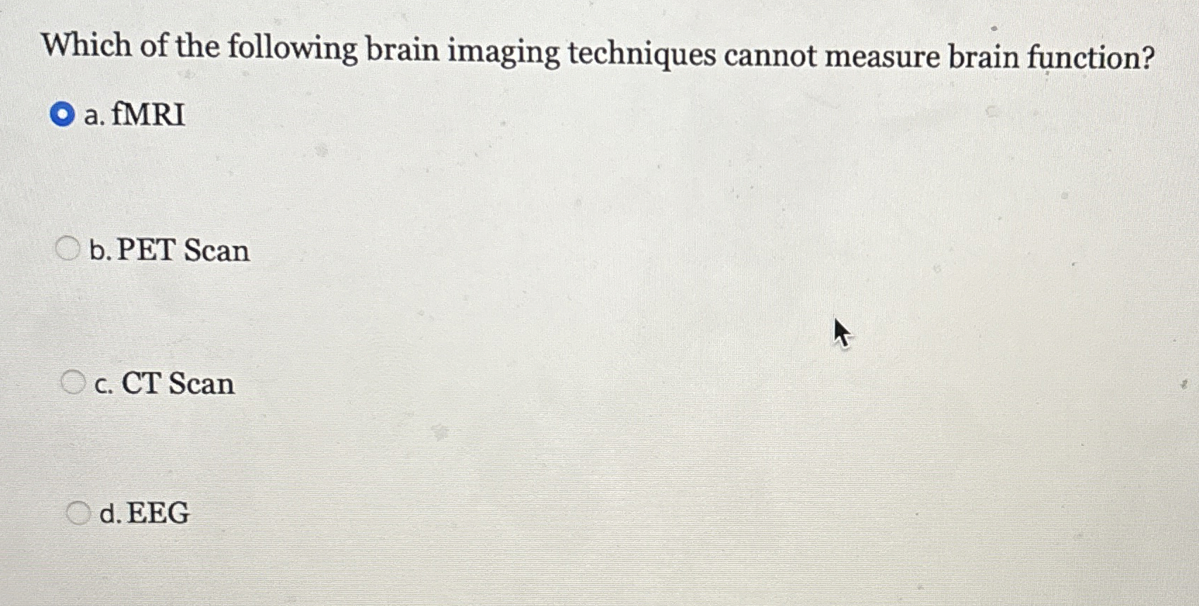 Solved Which of the following brain imaging techniques | Chegg.com